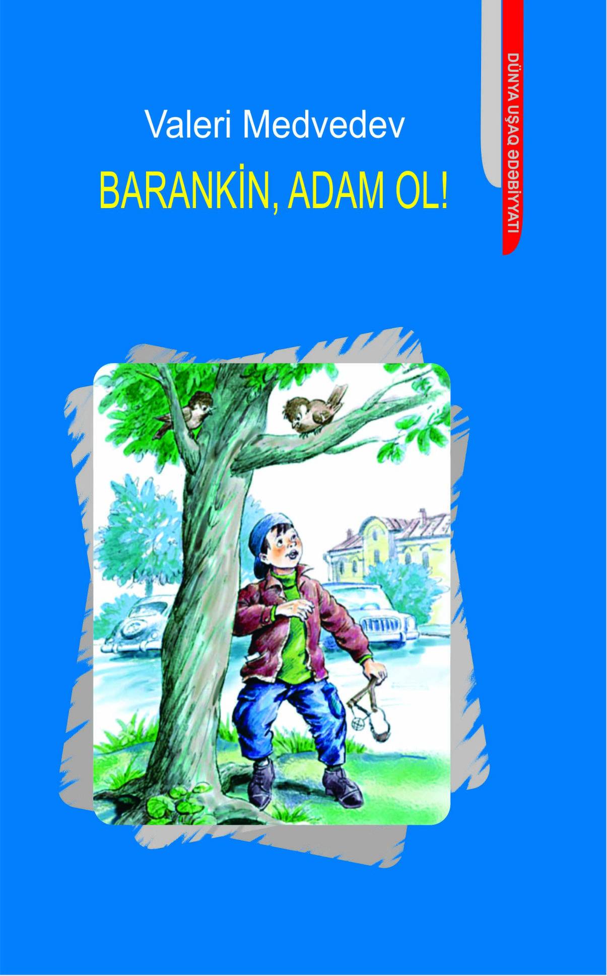 Barankin, adam ol! - Qanun.Az | Kitablar | Ədəbiyyat