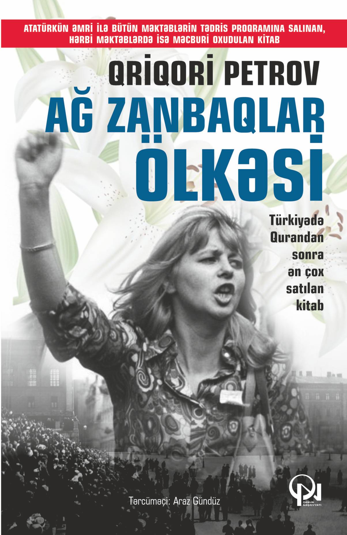 Ağ zanbaqlar ölkəsi - Qanun.Az | Kitab | Kitablar