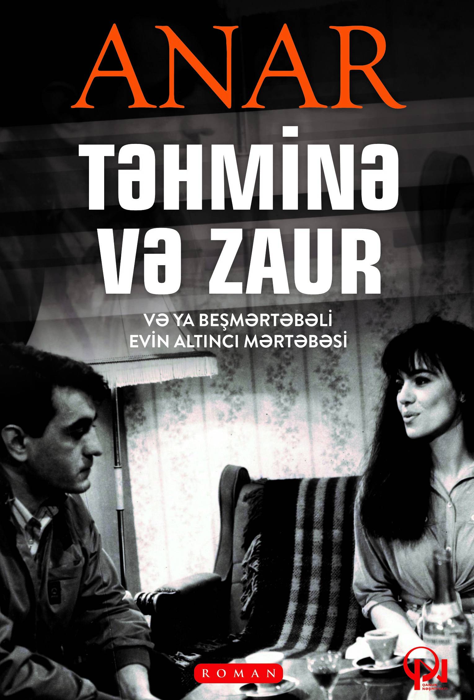 Təhminə və Zaur - Qanun.Az | Kitablar | Ədəbiyyat