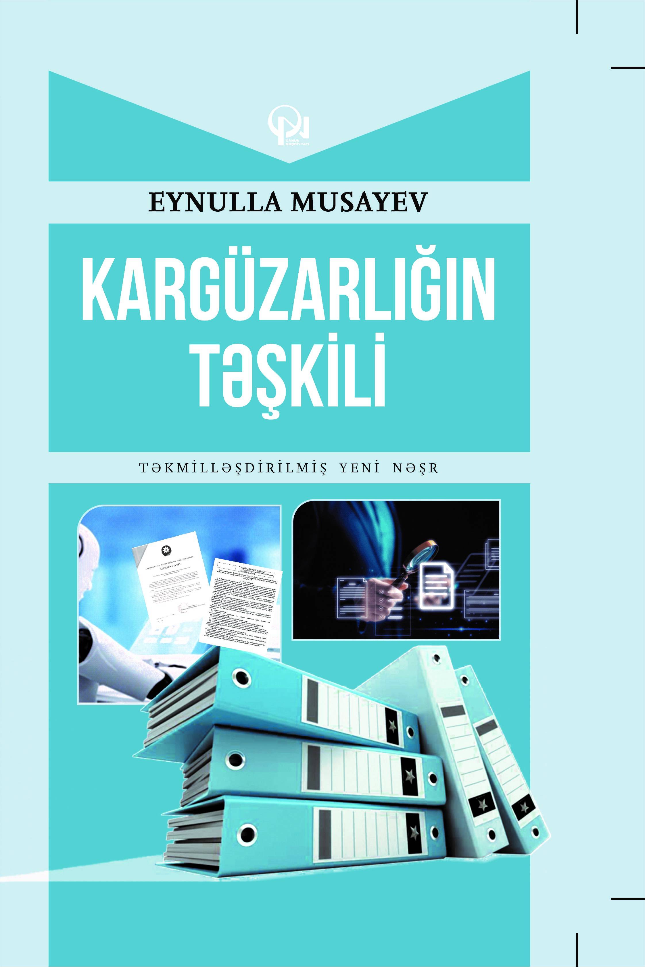 Kargüzarlığın təşkili - Qanun.Az | Kitablar | Ədəbiyyat