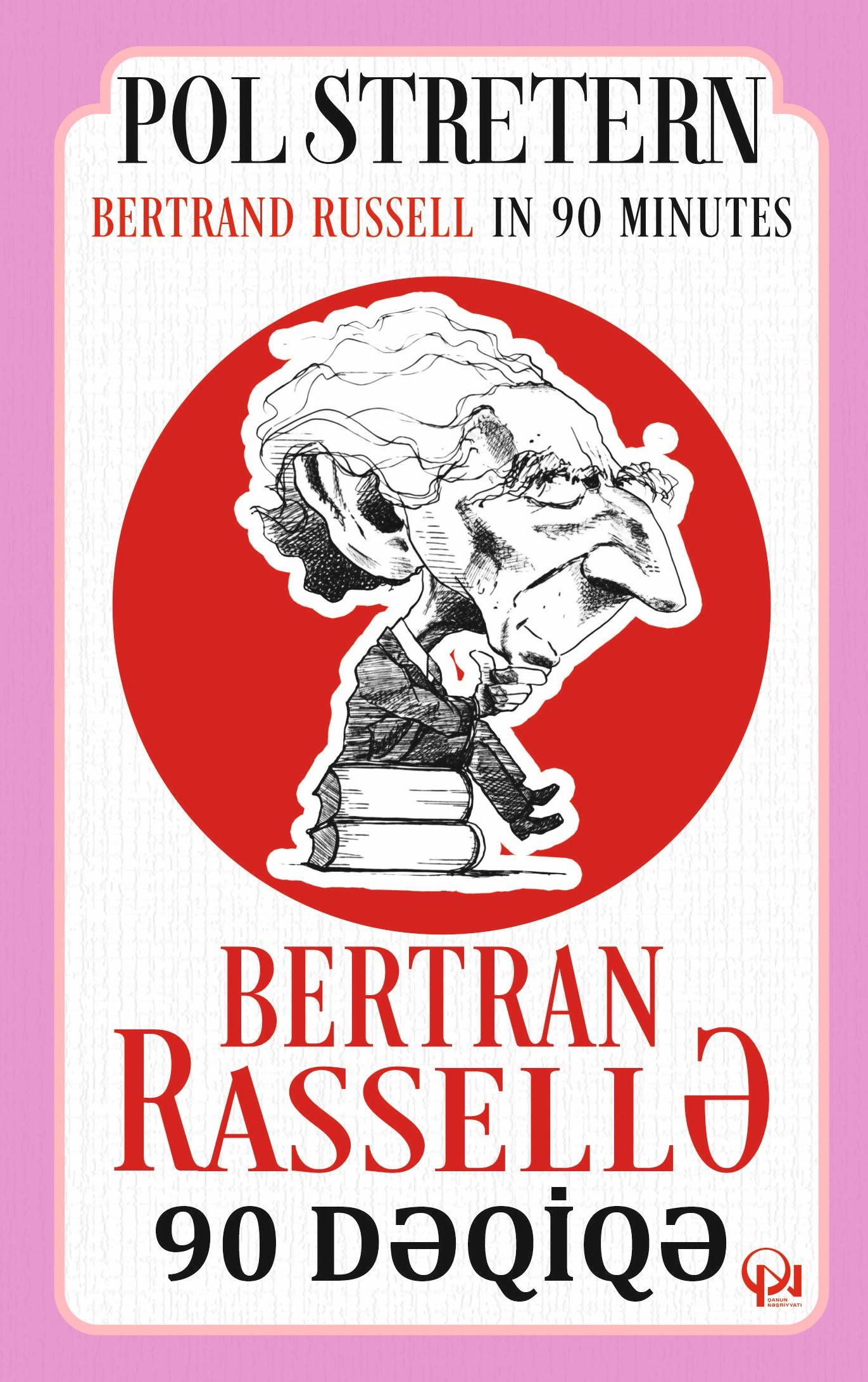 Bertran Rassellə 90 dəqiqə - Qanun.Az | Kitablar | Ədəbiyyat